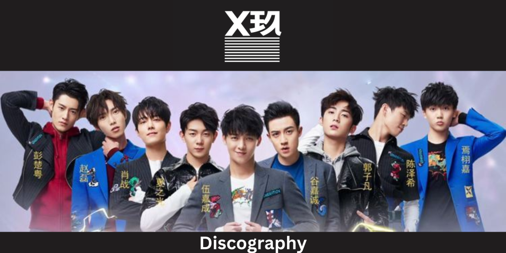 X-Nine Discography - Here For Xiao Zhan